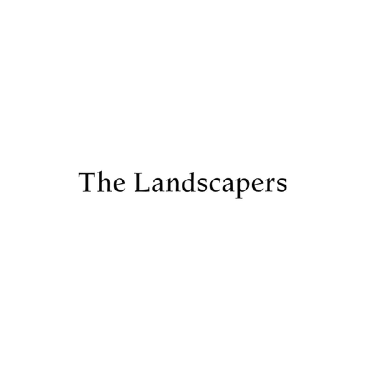 THE LANDSCAPERS – INSIST